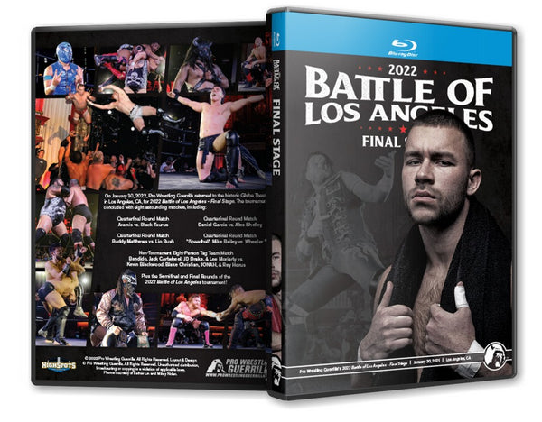 PWG - BOLA : Battle of Los Angeles 2022 - Final Stage Event Blu-Ray – WrestlingStore.co.uk